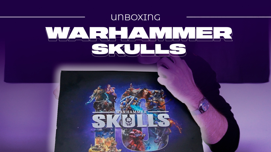 Warhammer Skulls 10-vuotisjuhlavuoden lehdistöpakkauksen purku